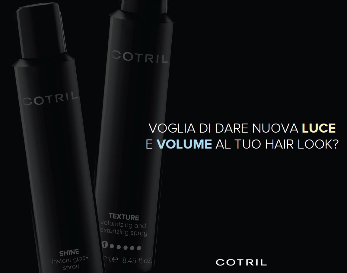 NOVITÀ DAL MONDO STYLING: ARRIVANO SHINE & TEXTURE DI COTRIL - Naldi's Store & Academy